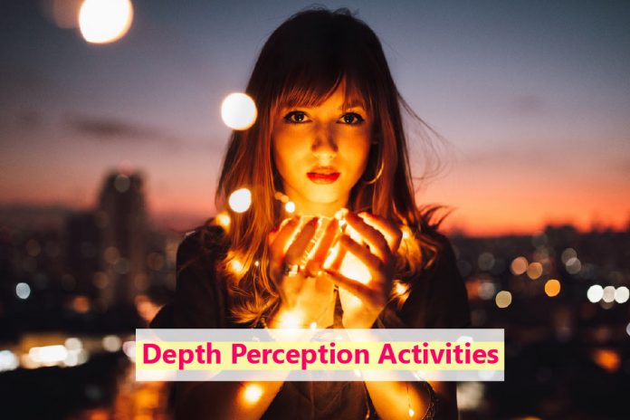 Depth Perception Activities | How do you explain depth perception?