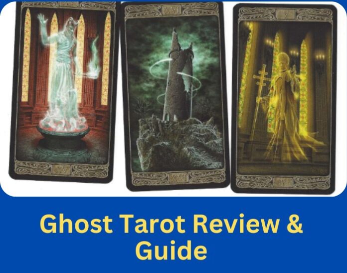 Ghost Tarot Review & Guide - New Hope Psychology