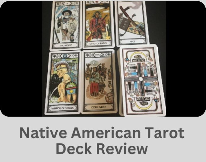 Native American Tarot Deck Review - New Hope Psychology