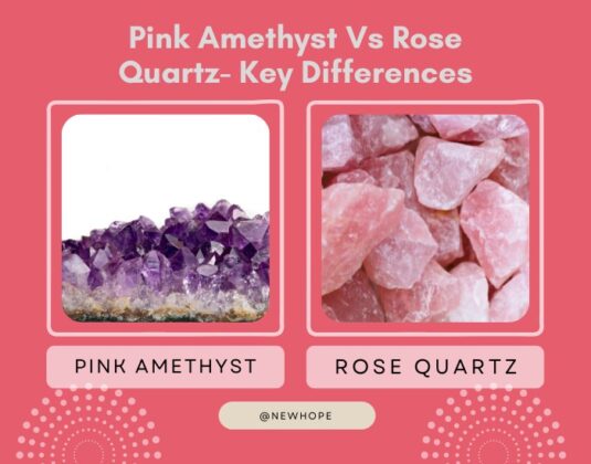 Pink Amethyst Vs Rose Quartz- Key Differences - New Hope Psychology